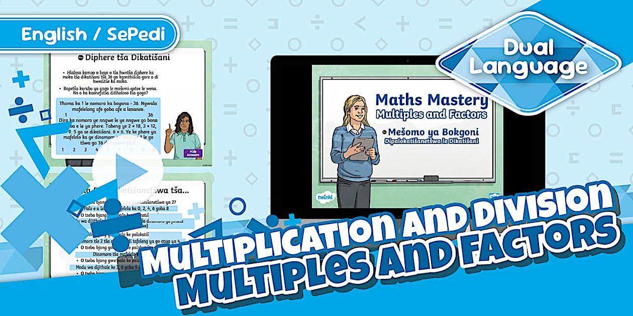 Multiplication & Division, Multiples & Factors PP Sep/Eng