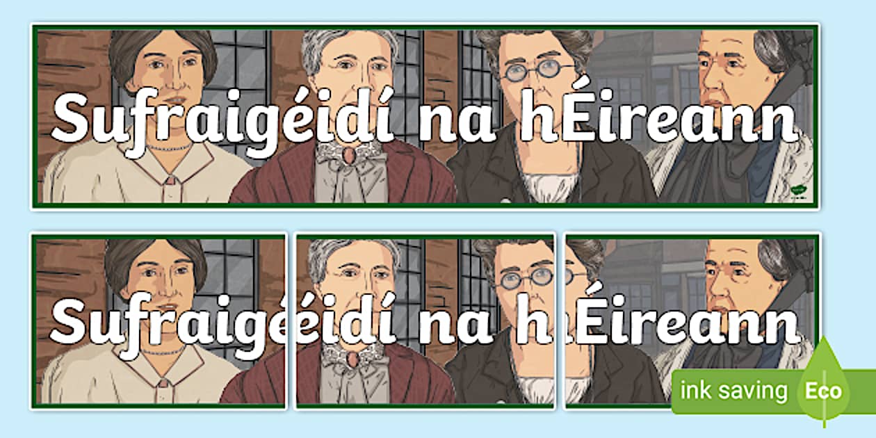 Irish Suffragettes Display Banner Gaeilge (Teacher-Made)
