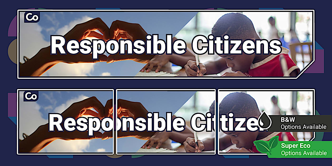 Responsible Citizens Display Banner (Teacher-Made) - Twinkl