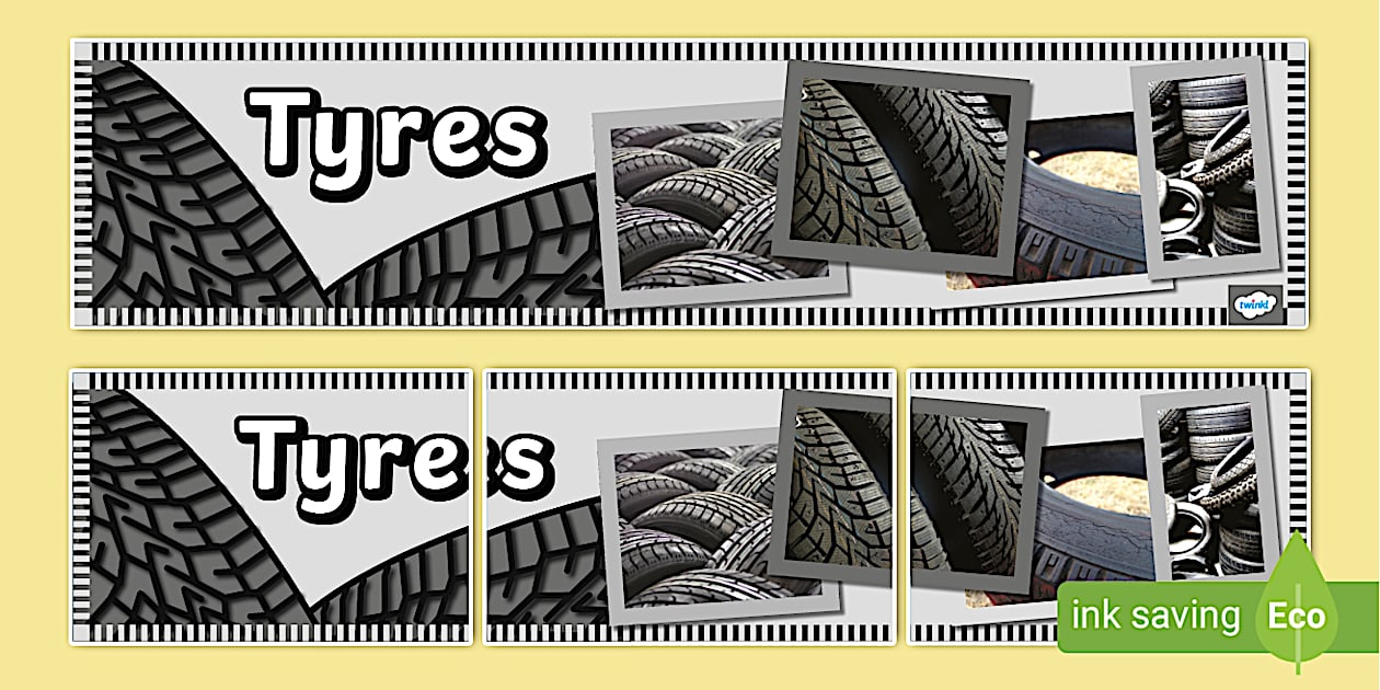 Tyres Banner (Teacher-Made) - Twinkl
