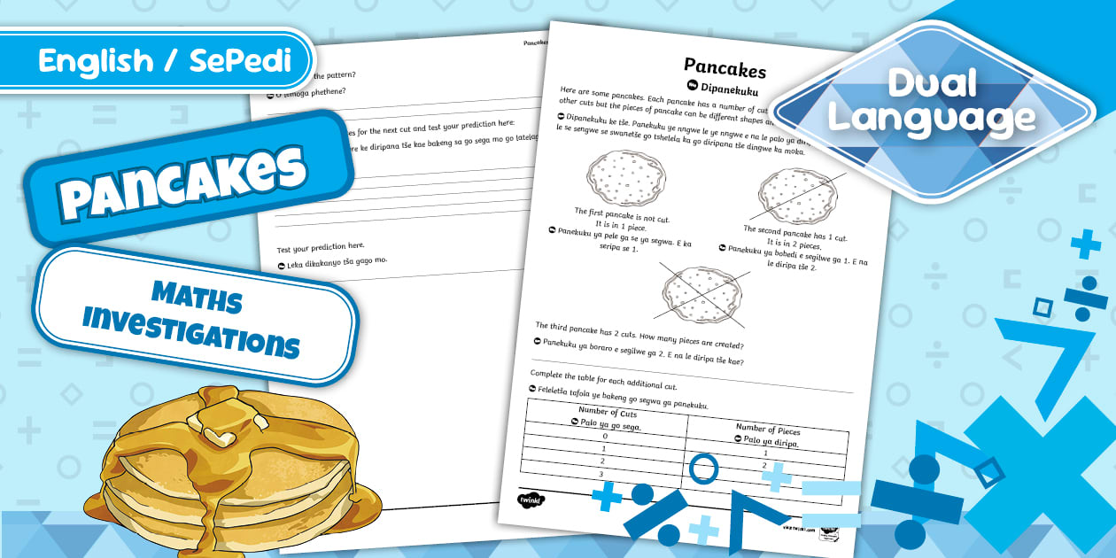 Pancakes Maths Investigation Worksheet-Sepedi/English