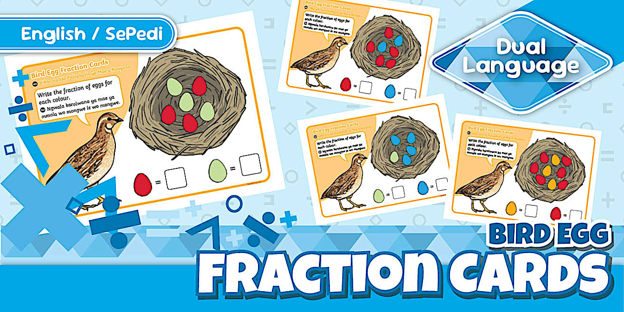 Grade 4 Maths Bird Egg Fraction Cards – Sepedi/English