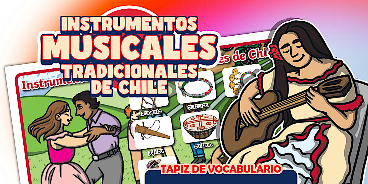 Tapiz de Vocabulario: Instrumentos Musicales Tradicionales de Chile