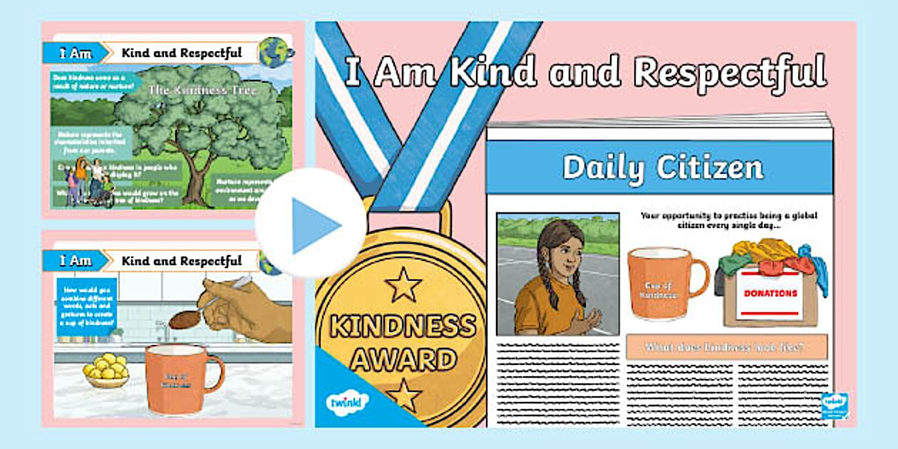 Daily Citizen UKS2 I Am Kind and Respectful - Twinkl