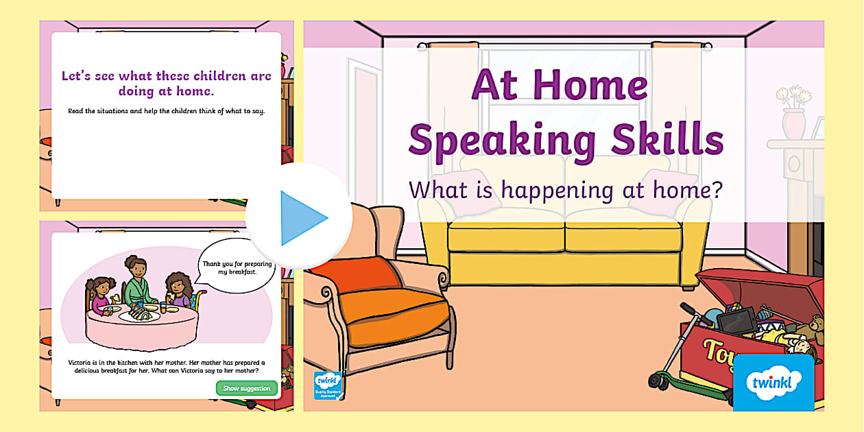 At Home Speaking Skills PowerPoint Sekolah Rendah - Twinkl