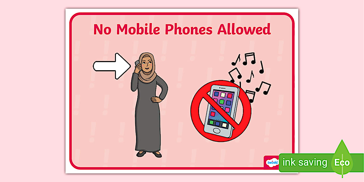 No Mobile Phones Sign | Poster Sign | Twinkl (teacher made)