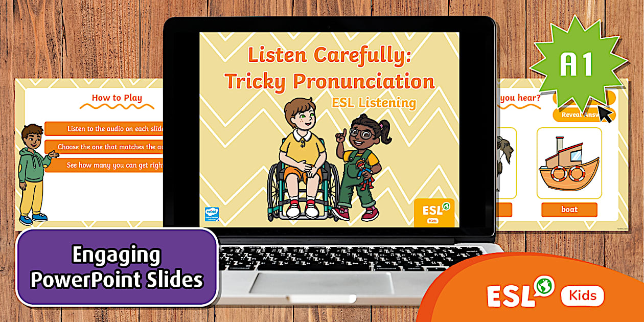 ESL Listen Carefully: Tricky Pronunciation [Kids, A1]