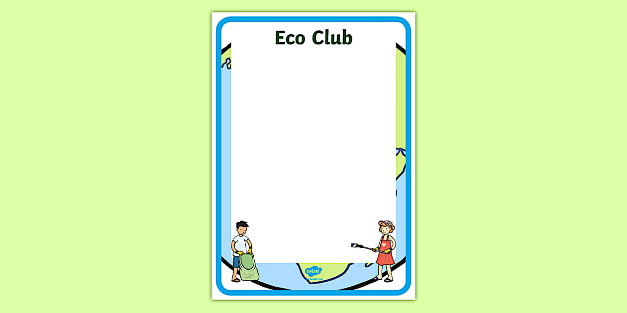Eco Club Poster Template - Editable Resource (teacher made)