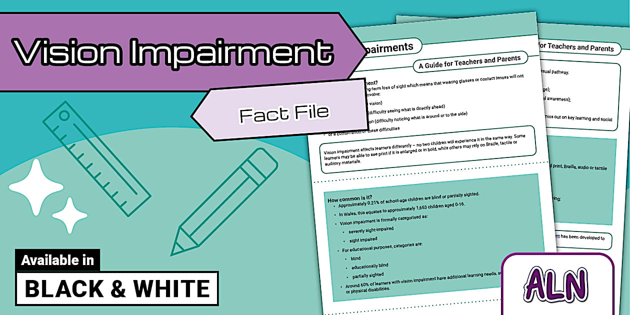 Vision Impairment Fact File