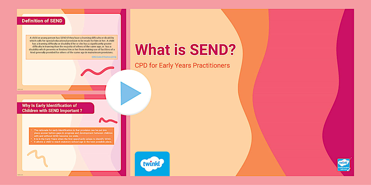What is SEND? CPD for Kindergarten Practitioners - Twinkl