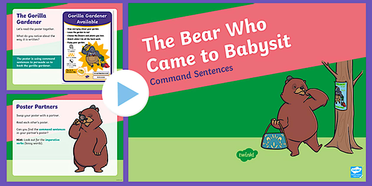 The Bear Who Came to Babysit: Year 2 Command Sentences Lesson PowerPoint