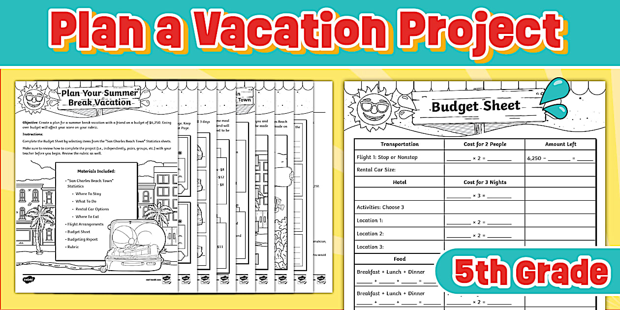 Fifth Grade Summer Math Plan a Vacation Project