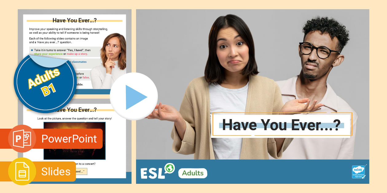 ESL 'Have you ever...?' questions PowerPoint for B1 adults