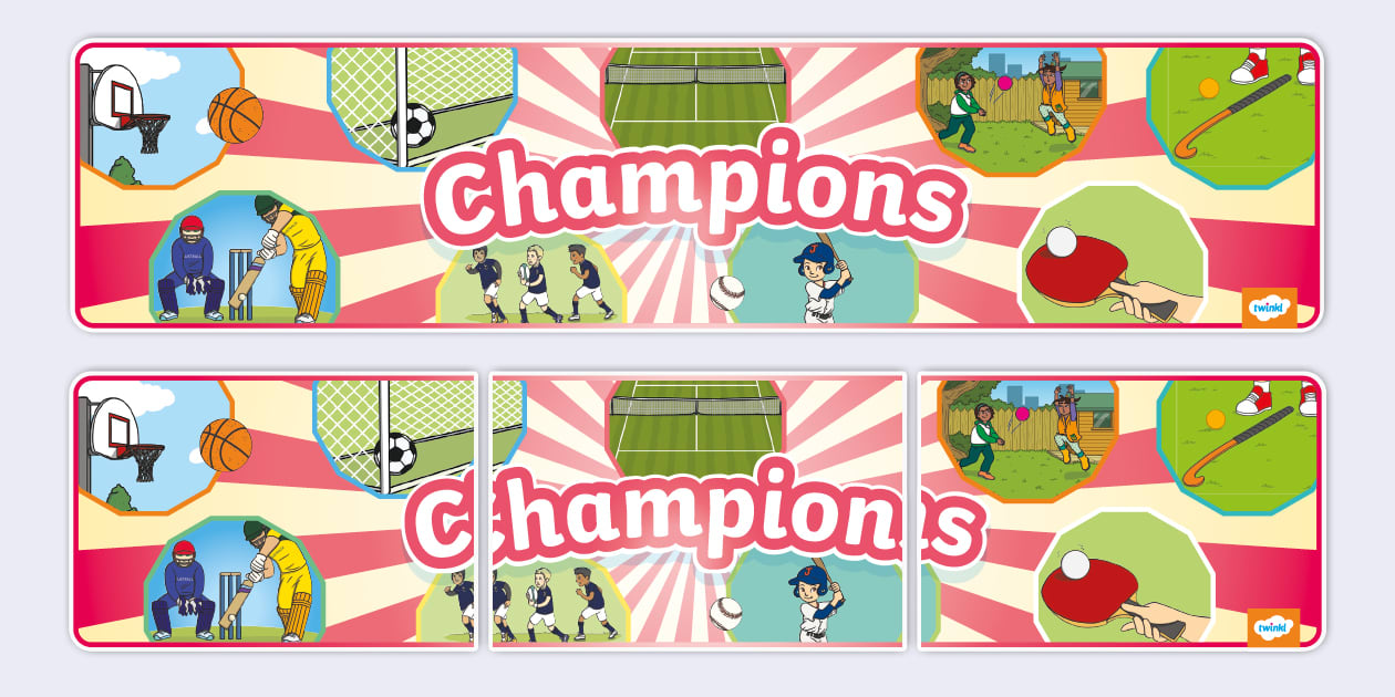 Champions Themed Banner (teacher made) - Twinkl