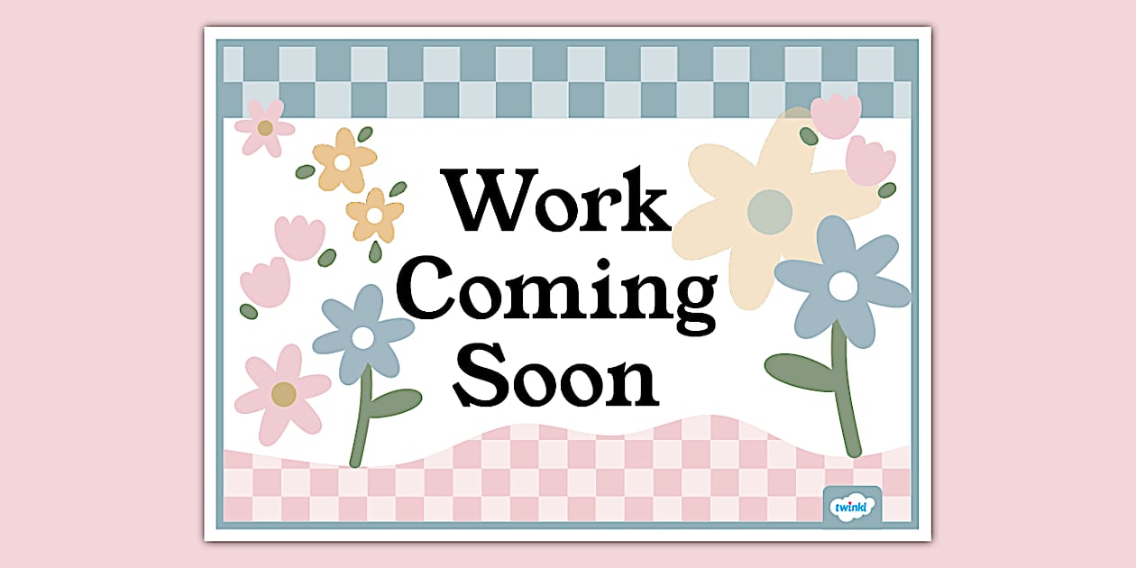 Checkered Charm-Themed Work Coming Soon Display Poster
