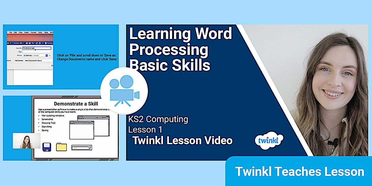 Lower KS2 (Ages 7-9) Word Processing: Basic Skills Lesson 1