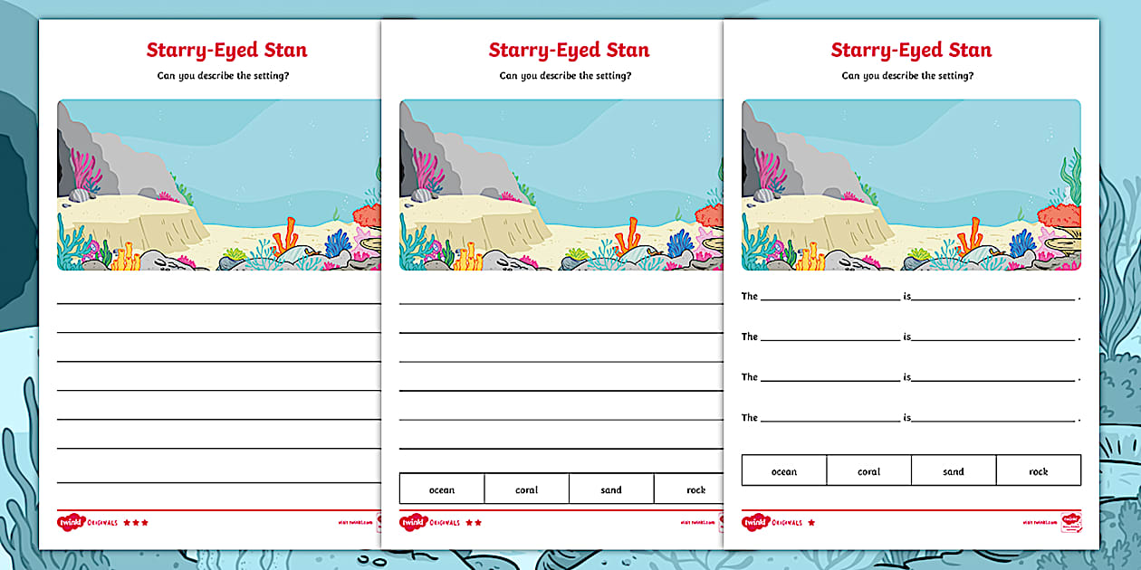 Starry-Eyed Stan Setting Description Worksheet / Worksheets