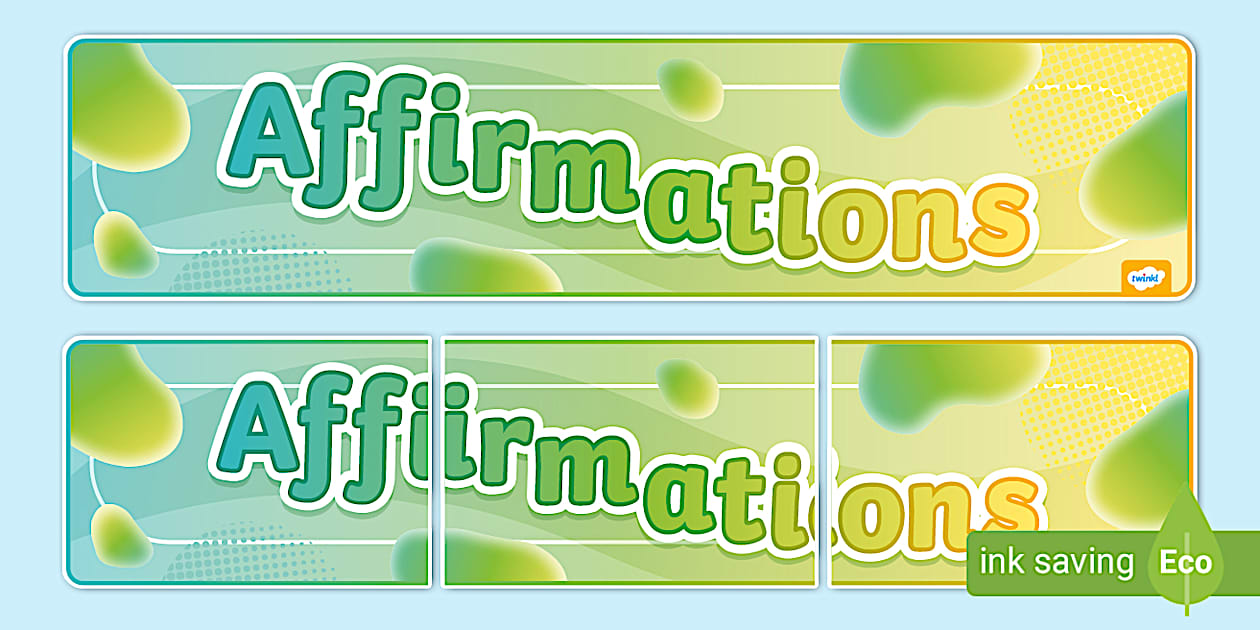 Affirmations Display Banner (teacher made) - Twinkl