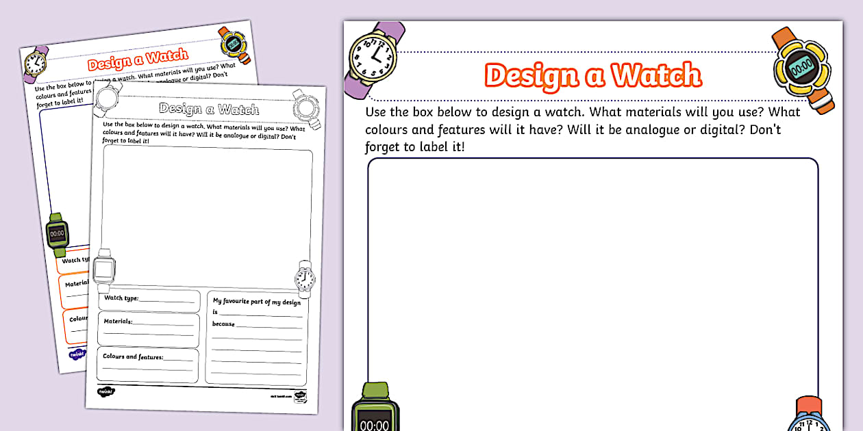 👉 Design a Watch Worksheet (teacher made) - Twinkl