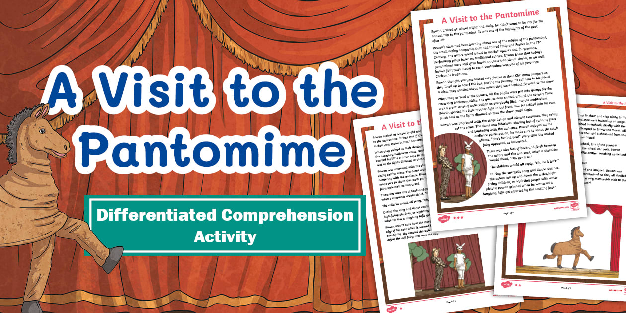 A Visit to Pantomime Differentiated Comprehension Activity