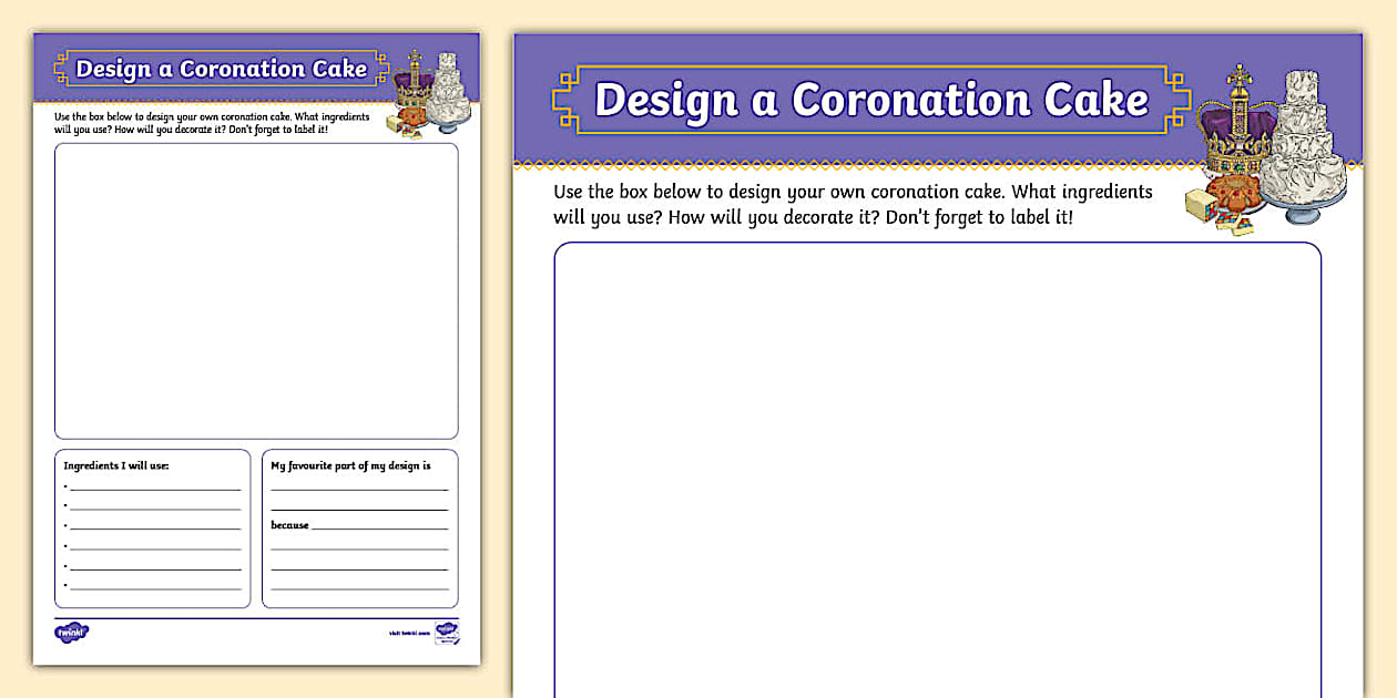 Design a Coronation Cake Worksheet (teacher made) - Twinkl