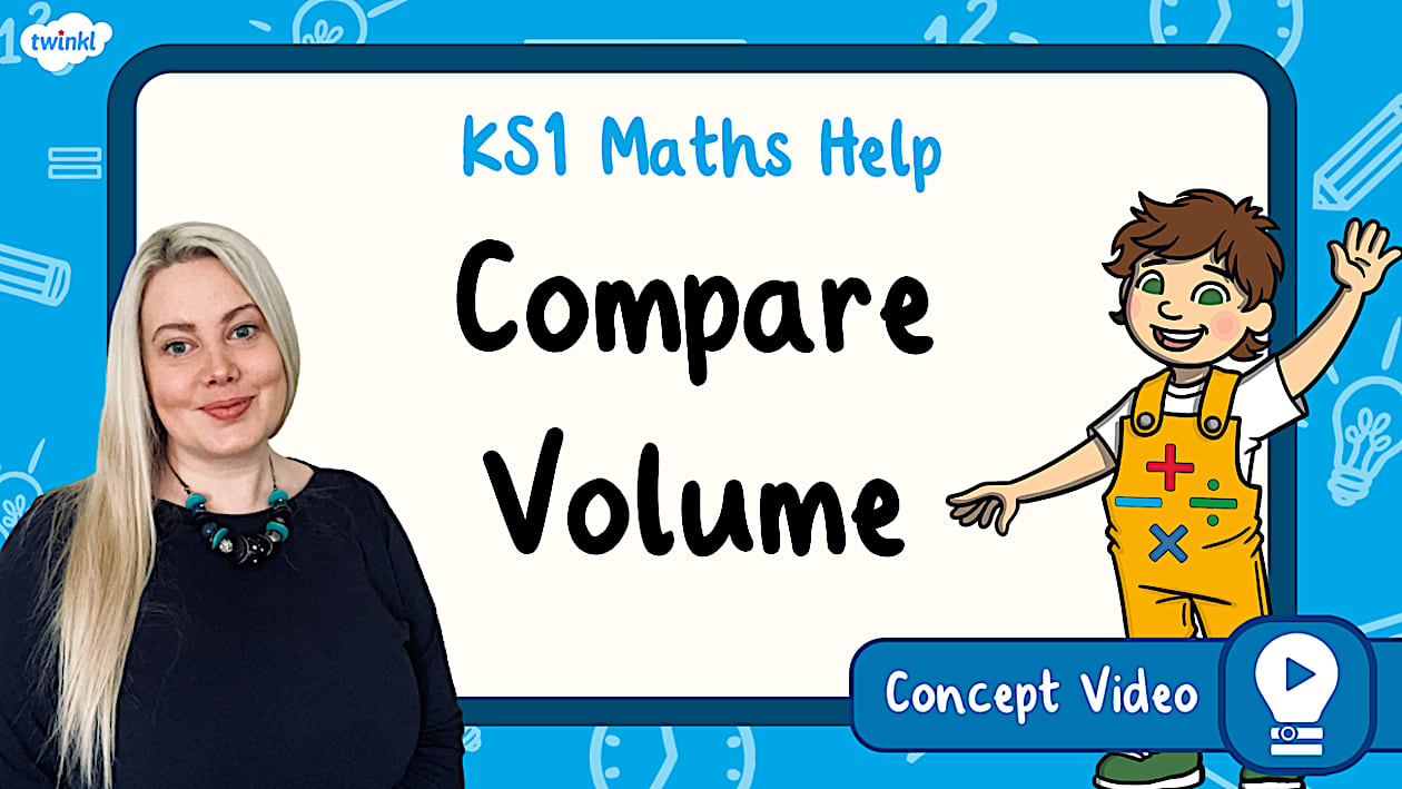 👉 Compare Volume | KS1 Maths Concept Video (teacher made)