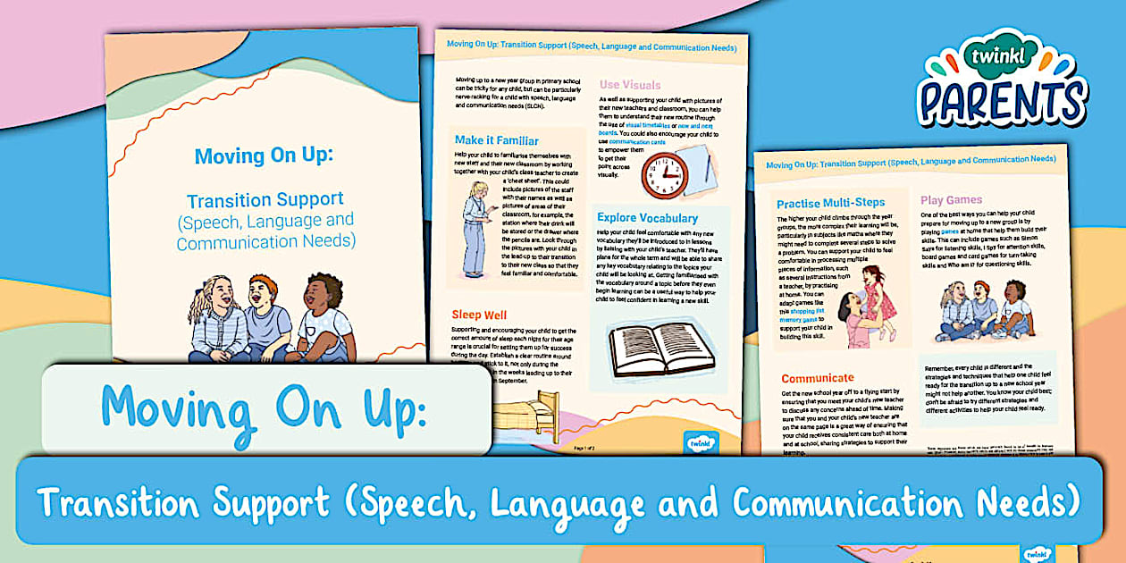 Transition Support for {Speech, Language and Communication Needs}