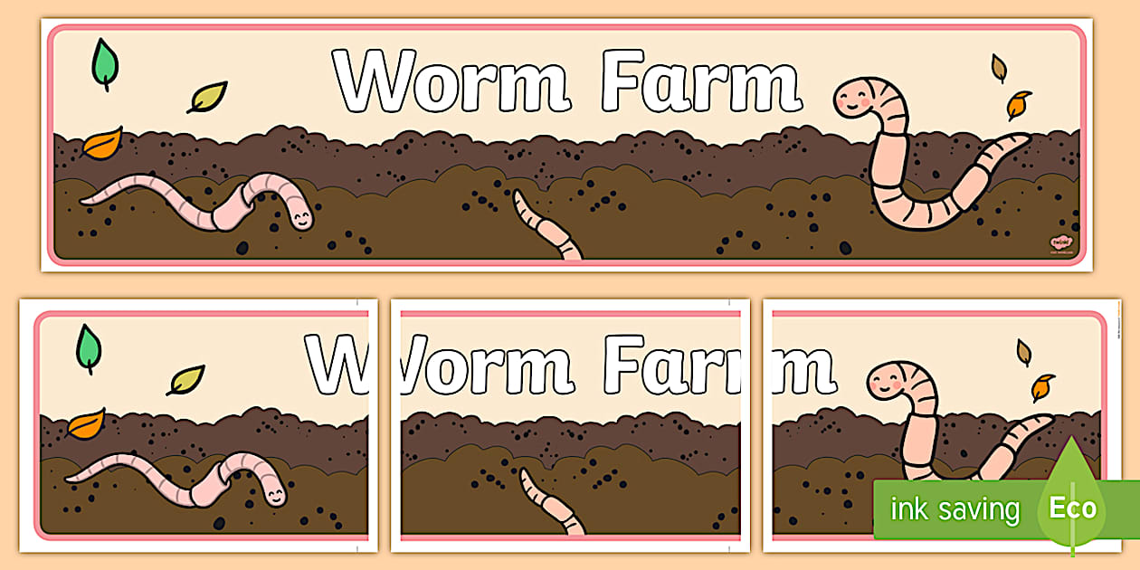 Worm Farm Display Banner (teacher made) - Twinkl