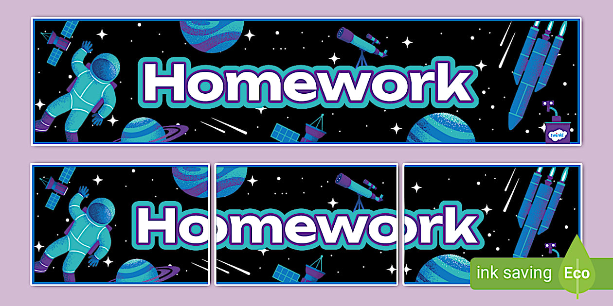 Space-Themed Homework Display Banner (teacher made) - Twinkl