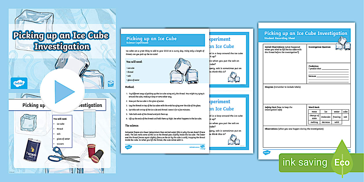 Picking up an Ice Cube Investigation Years 3-6 - Twinkl
