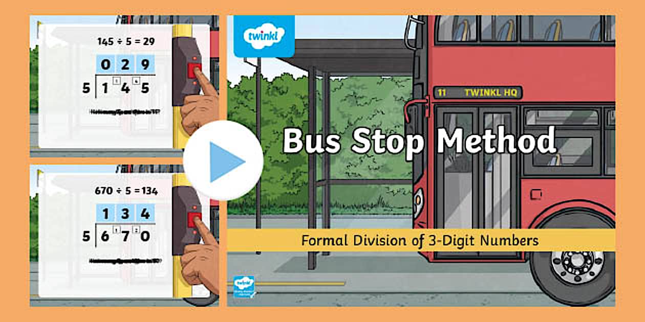 Formal Division 3 Digit Numbers Bus Stop Method PowerPoint