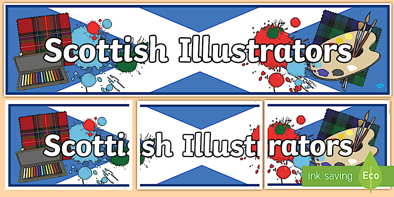 Scottish Illustrators Display Banner (teacher made) - Twinkl