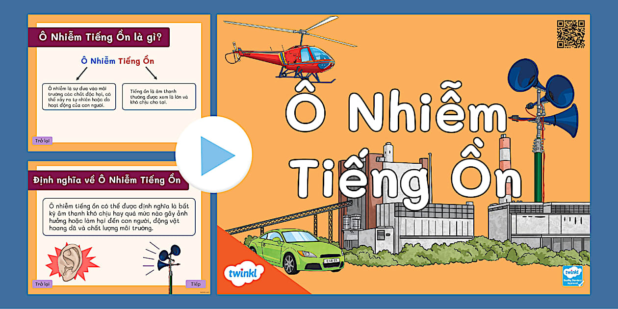 Powerpoint Ô Nhiễm Tiếng Ồn (teacher made) - Twinkl