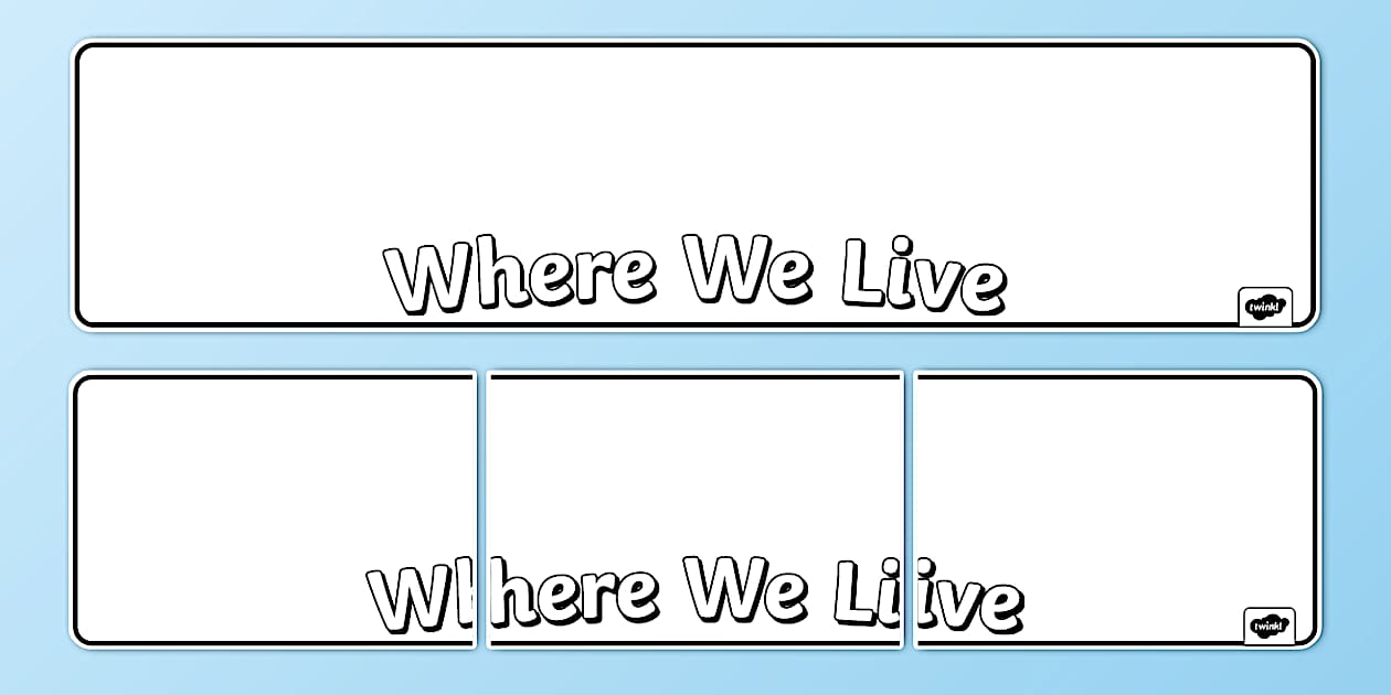 Where We Live Collaborative Drawing Display Banner - Twinkl