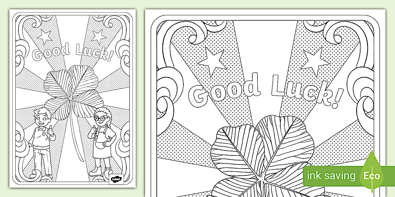 Good Luck! Colouring Page (Teacher-Made) - Twinkl