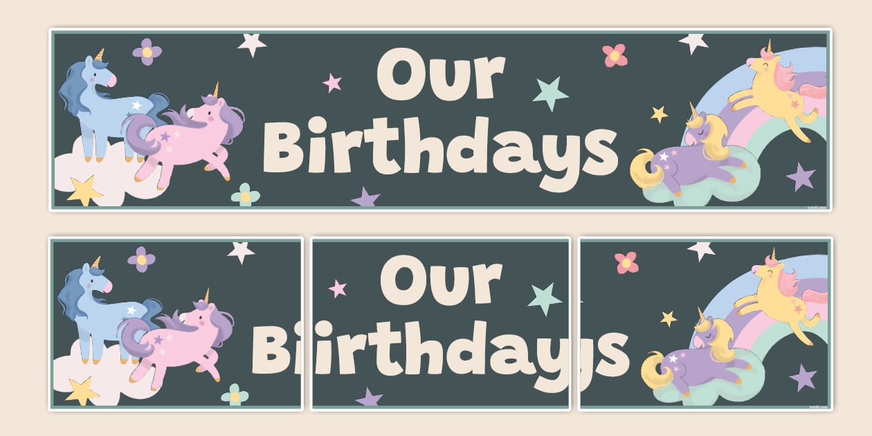 Unicorn-Themed Our Birthdays Display Banner (teacher made)