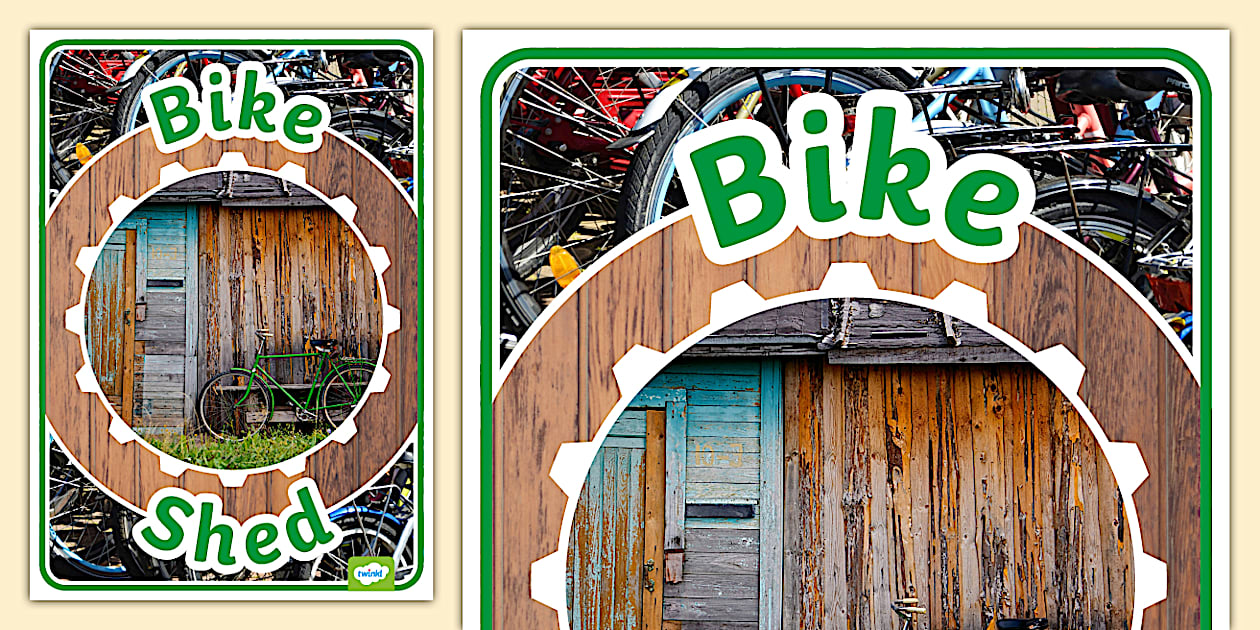 Bike Sheds Photo Display Poster (teacher made) - Twinkl