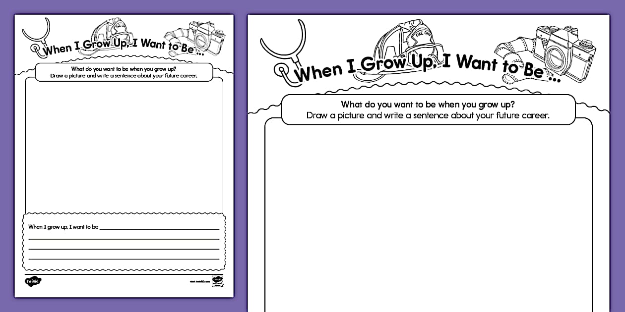 When I Grow Up, I Want to Be: Choosing a Career Worksheet