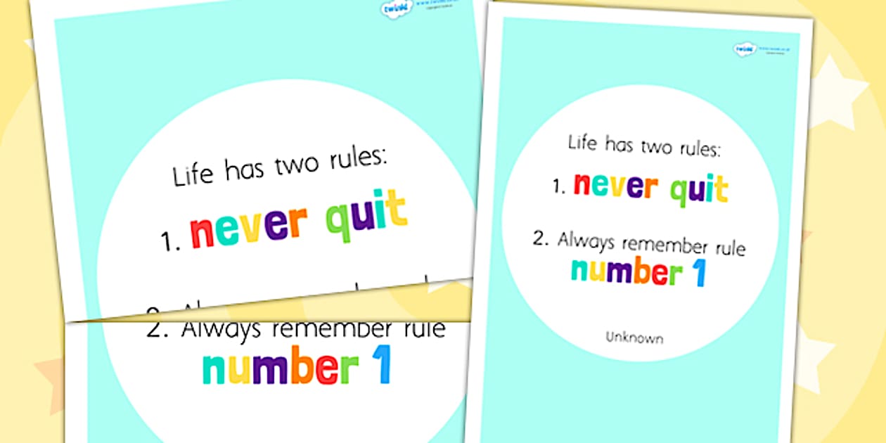 👉 Life Has Two Rules Motivational Poster - Twinkl