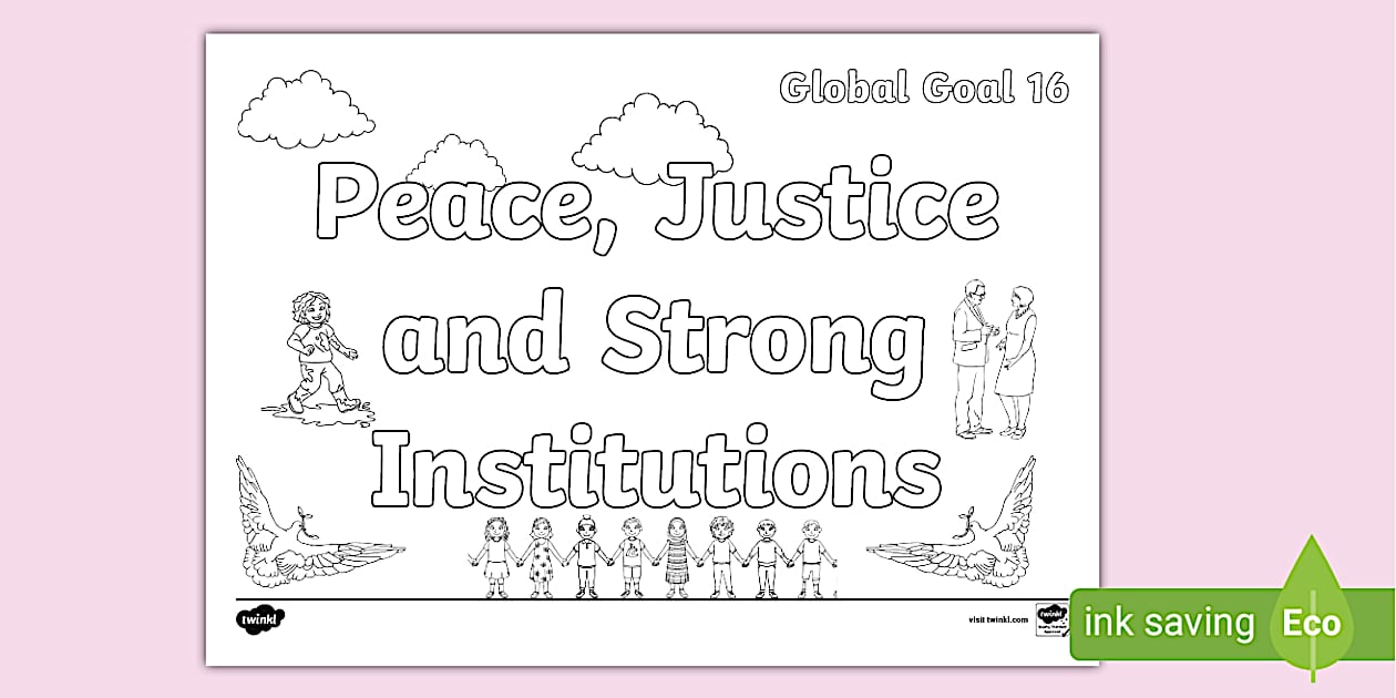 Peace, Justice and Strong Institutions Colouring Activity