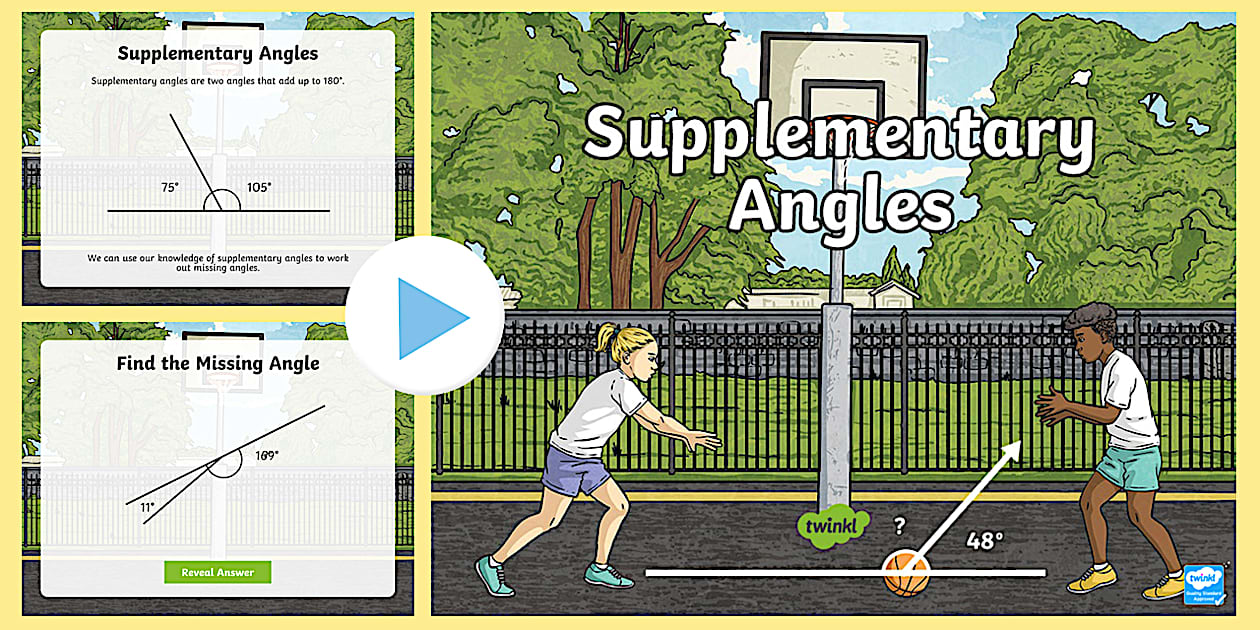 Supplementary Angles PowerPoint (teacher made) - Twinkl
