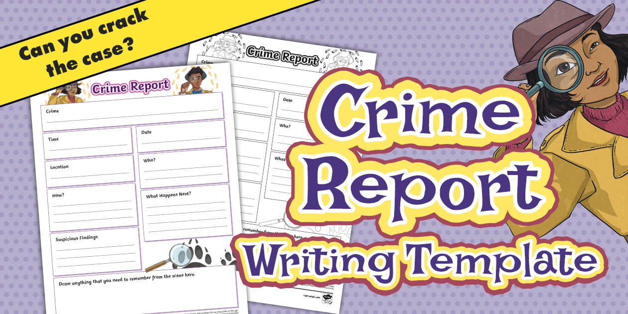 Crime Report Writing Template