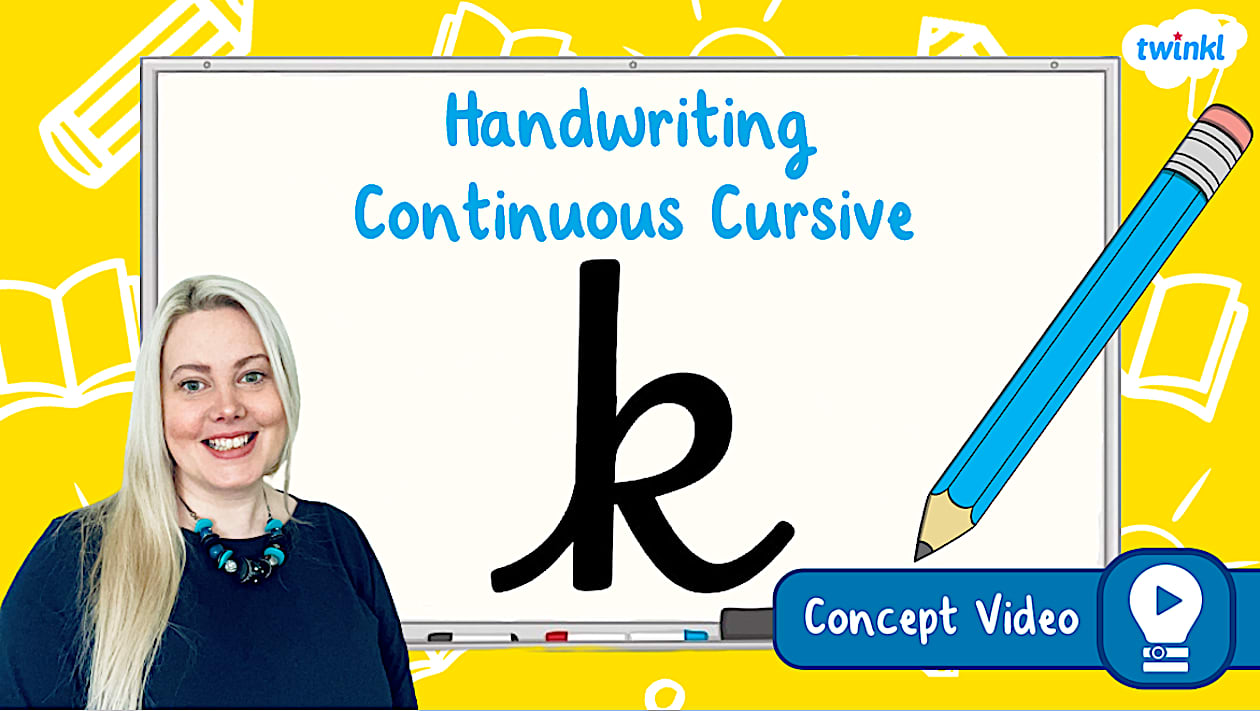 The Letter 'k' | Continuous Cursive Handwriting Concept Video