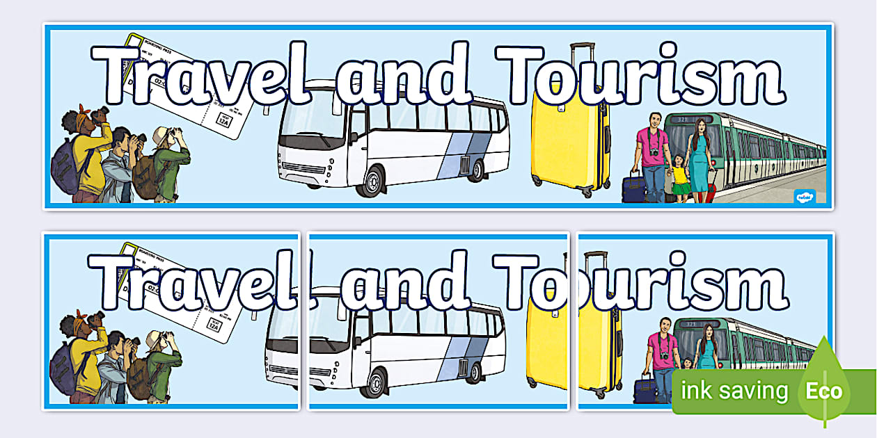 Travel and Tourism Display Banner (Teacher-Made) - Twinkl