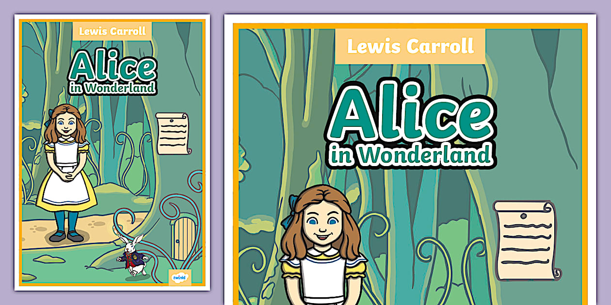 Alice in Wonderland Book Cover - KS2 - Twinkl