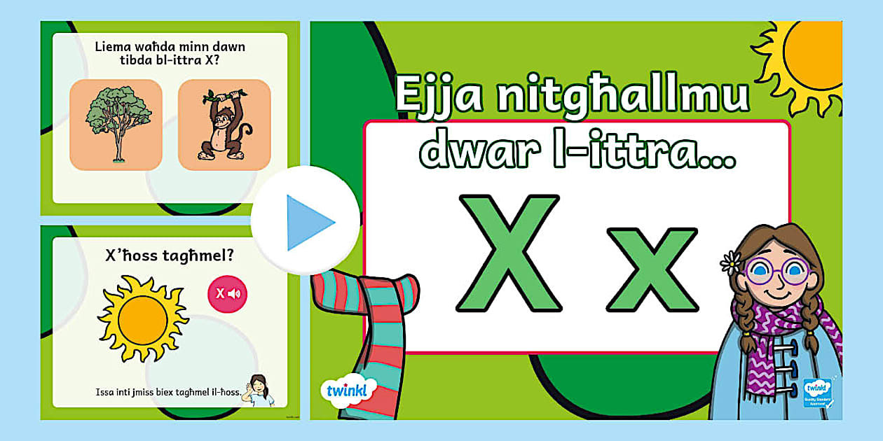 Preżentazzjoni: Ejja Nitgħallmu Dwar l-Ittra X l Twinkl