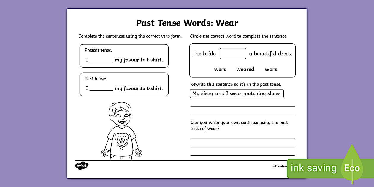 Past Tense Words - Wear Worksheet (teacher made) - Twinkl