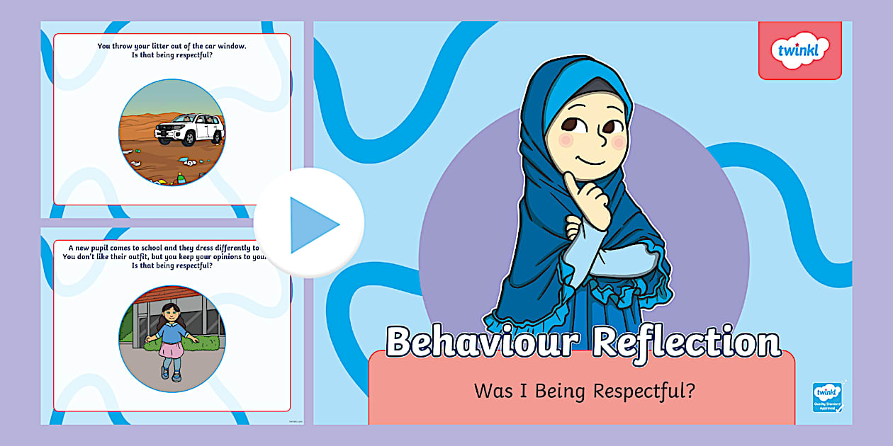 Behaviour Reflection - Was I being Respectful? - Twinkl