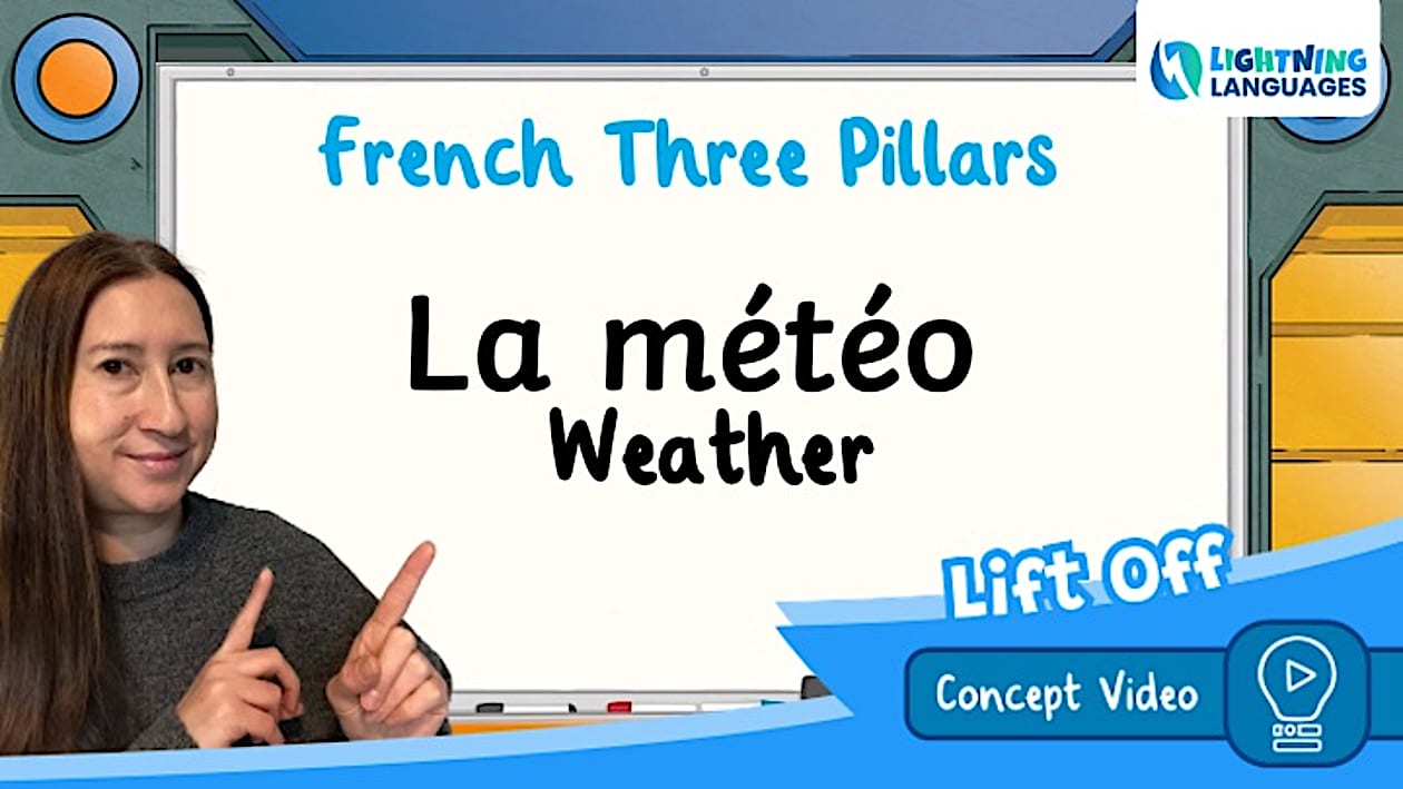👉 Lightning Languages | French | Lift Off | Weather Three Pillars Concept