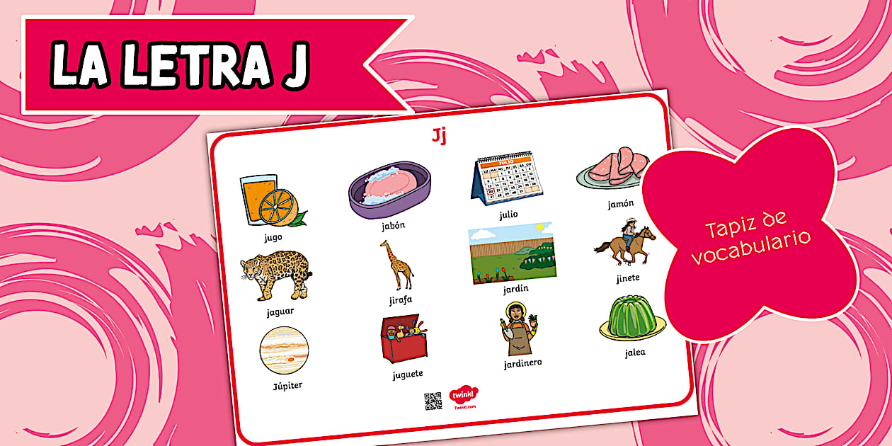 Tapiz de vocabulario: La letra J